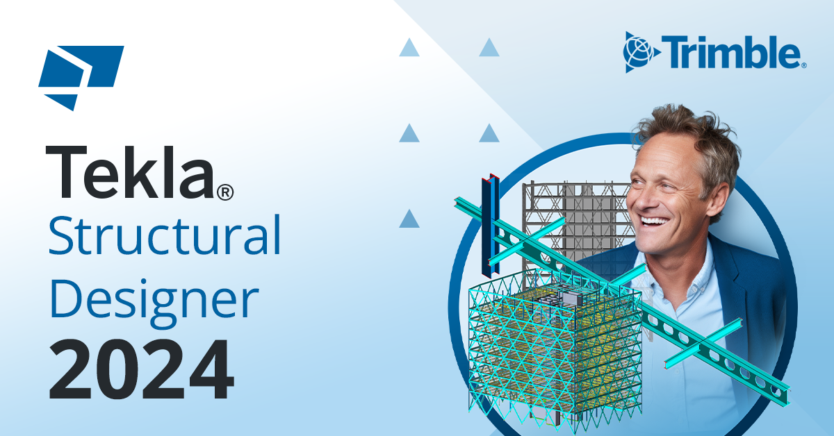 Tekla Structural Designer 2024 Trimble User Assistance